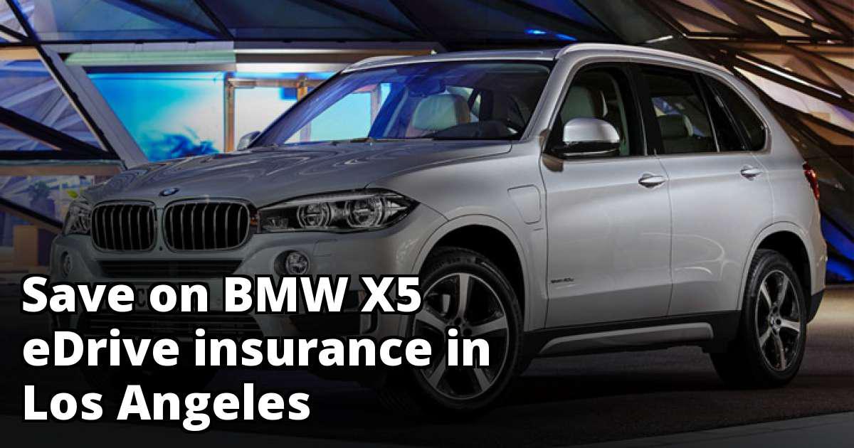 Cheapest Quotes for BMW X5 eDrive Insurance in Los Angeles, CA