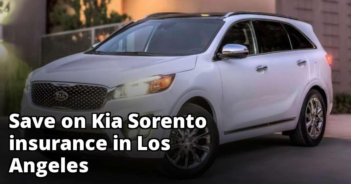 Kia Sorento Insurance Quotes in Los Angeles, CA